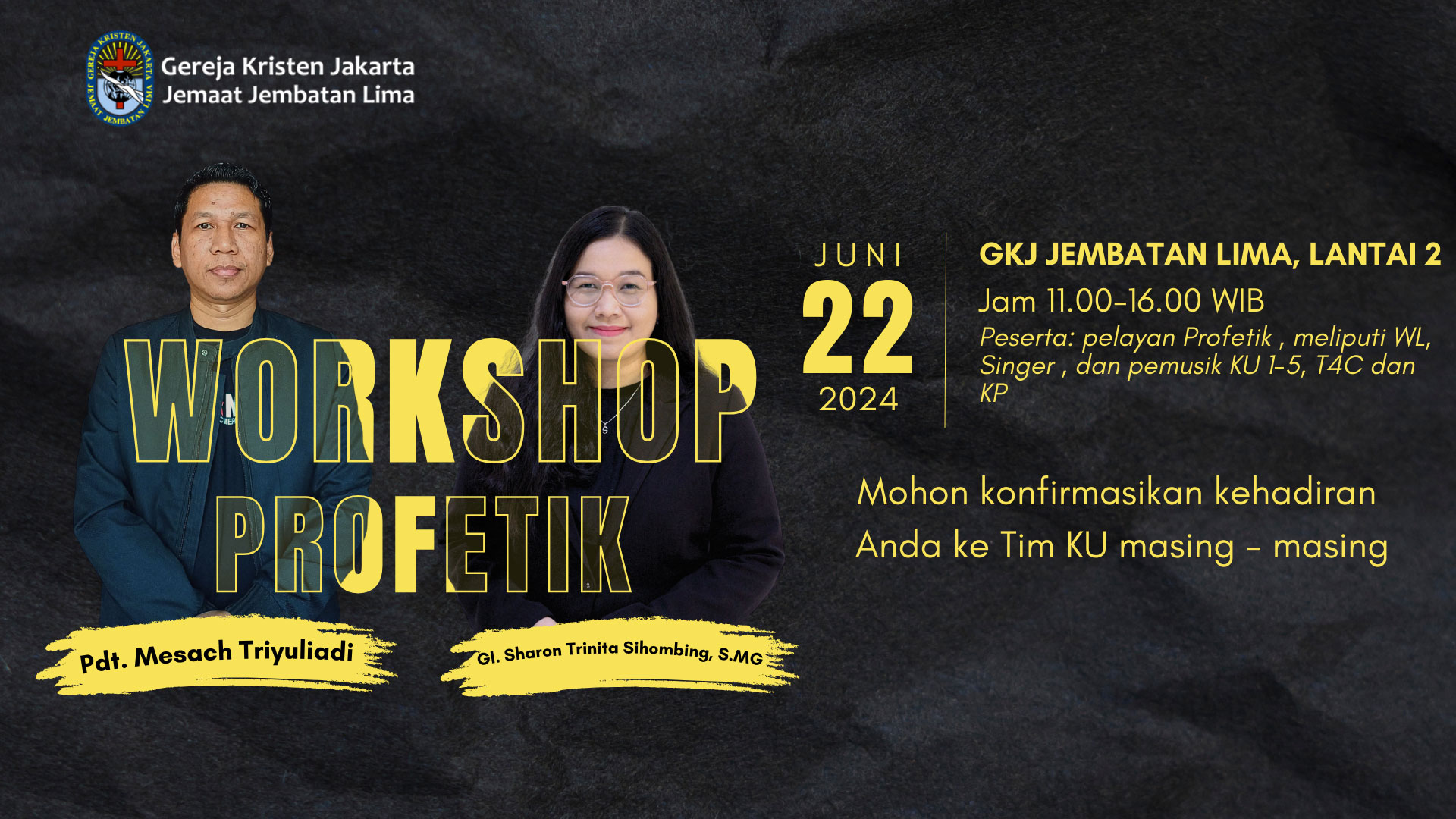 WORKSHOP PROFETIK | 22 JUN 2024 - GKJ Jemaat Jembatan Lima